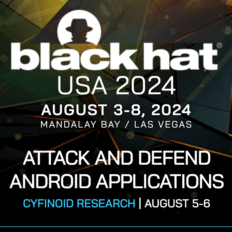 Attack & Defend Android Applications – Cyfinoid Research